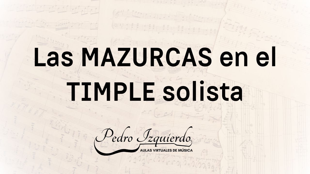 Mazurcas para TIMPLE - Pedro Izquierdo